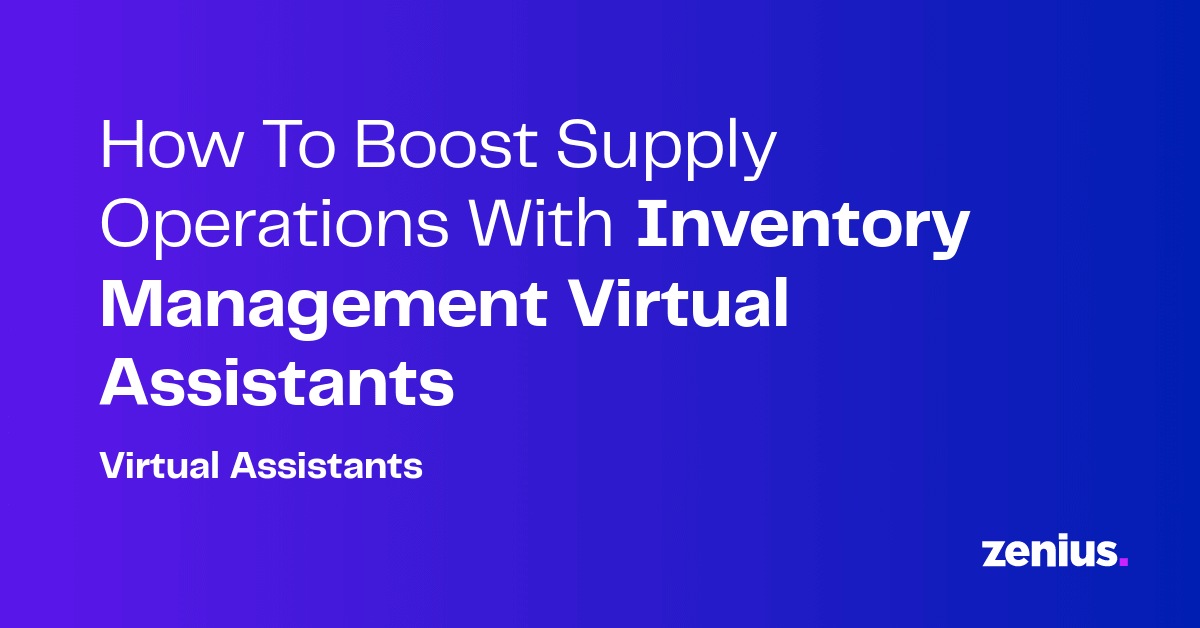How To Reduce Inventory Management Hassles With a Virtual Assistant ...