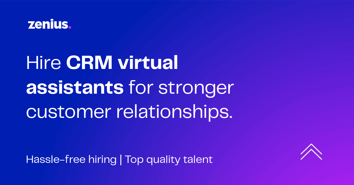 CRM Virtual Assistant: Your Key to Strong Customer Relationships | Zenius